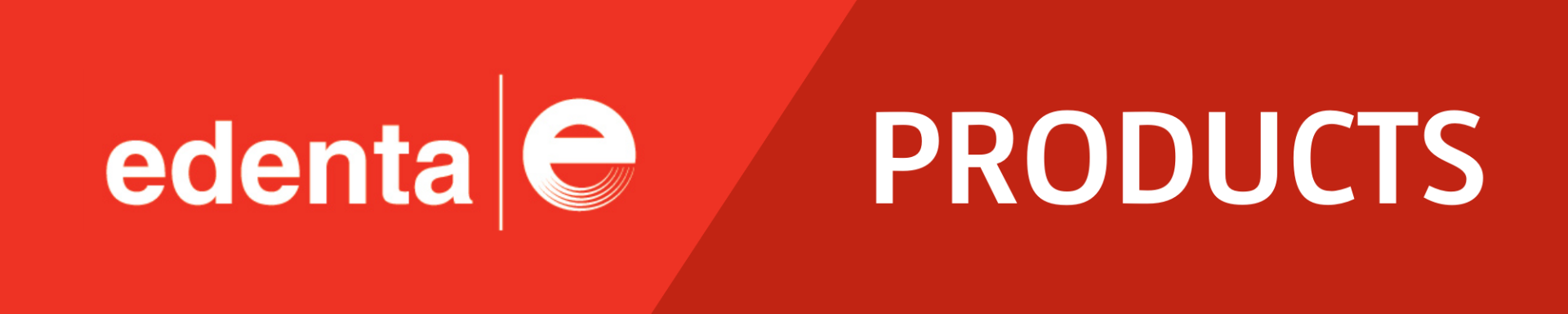 Edenta Products - Swallow Dental